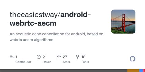 Github Theeasiestway Android Webrtc Aecm An Acoustic Echo Cancellation For Android Based On