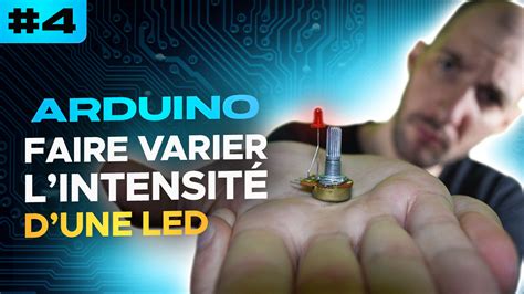 Alienxarea Arduino Faire Varier Lintensité Dune Led