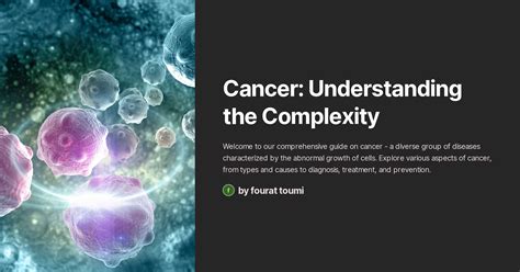 Cancer Understanding The Complexity