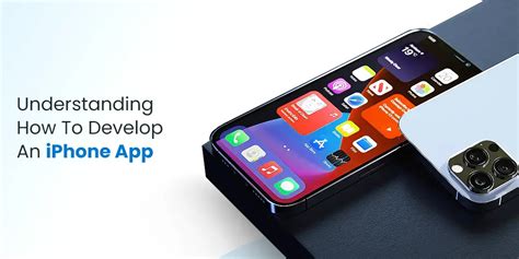 How To Develop An Iphone App Key Steps To Follow
