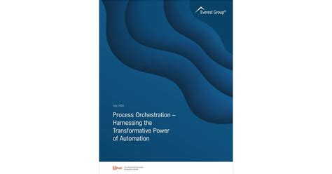 Process Orchestration Harnessing The Transformative Power Of