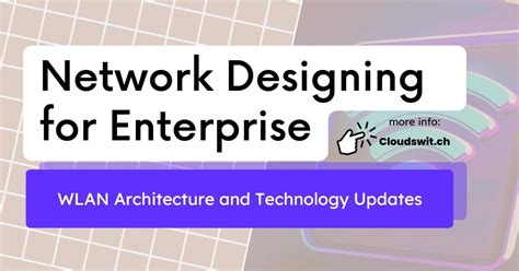 Network Designing For Enterprise Wlan Architecture And Technology Updates Asterfusion Data