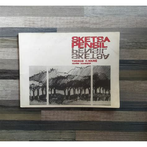 Jual Sketsa Pensil Thomas C Wang Original Shopee Indonesia