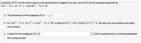 Solved 2 Points Let P2 Be The Vector Space Of All