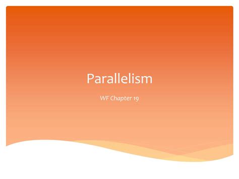 PPT Parallelism PowerPoint Presentation Free Download ID 2097041