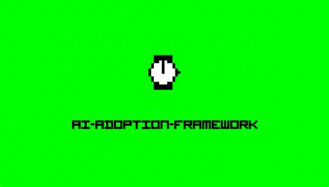 Ai Adoption Framework Stories Hackernoon
