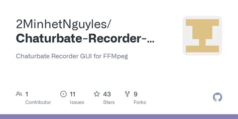 Github Minhetnguyles Chaturbate Recorder Gui Chaturbate Recorder Gui For Ffmpeg