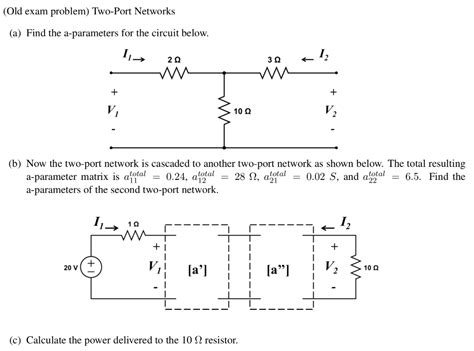 Solved Old Exam Problem Two Port Networks A Find The Chegg Com
