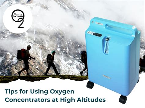 Tips For Using Oxygen Concentrators At High Altitudes