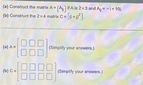 solved a construct the matrix a [aij] if a is 2×3 and