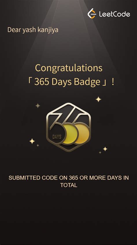 🎉 Earned The Leetcode 365 Day Submission Badge Yash Kanjiya