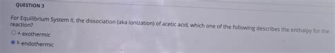 solved question 3for equilibrium system ii ﻿the