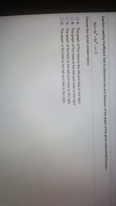 Solved Use The Leading Coficient Test To Determine The And