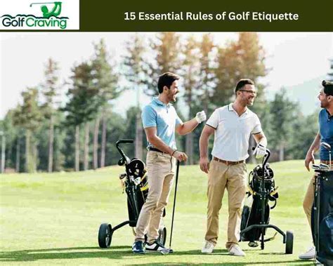 15 Essential Rules Of Golf Etiquette
