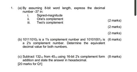 Solved 1 A By Assuming 8 Bit Word Length Express The
