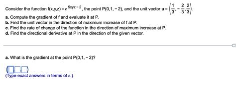 Solved Consider The Function F X Y Z Xyz E The Chegg