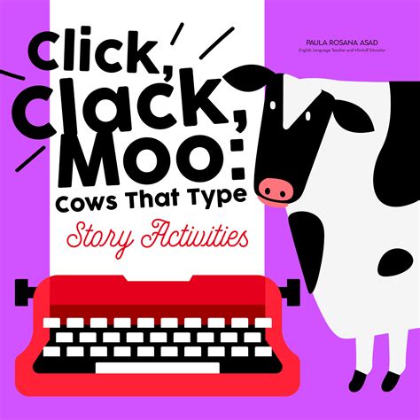 Click Clack Moo Cows That Type Book Companion The Resourceful English Teacher
