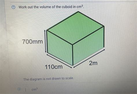Solved Work Out The Volume Of The Cuboid In Cm The Diagram Is Not Drawn To Scale Cm Math
