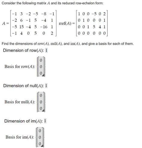 Solved Consider The Following Matrix A And Its Reduced Row Echelon