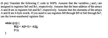 Solved Pts Translate The Following C Code To MIPS Chegg