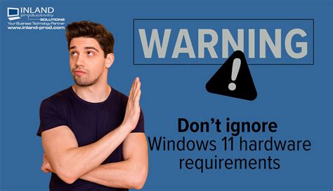 Warning Dont Ignore Hardware Requirements For Windows 11 Inland Productivity Solutions