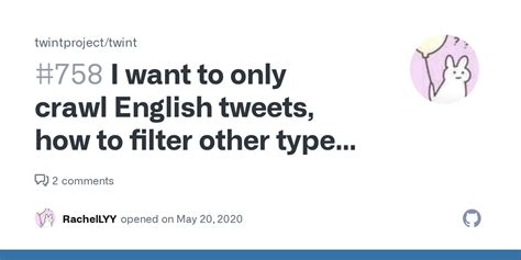 i want to only crawl english tweets how to filter other types of language · issue 758