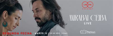 Mirabai Ceiba En Vivo Una Noche Para Abrir El Corazón En Polyforum