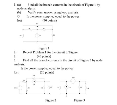 solved 1 a find all the branch currents in the circuit of