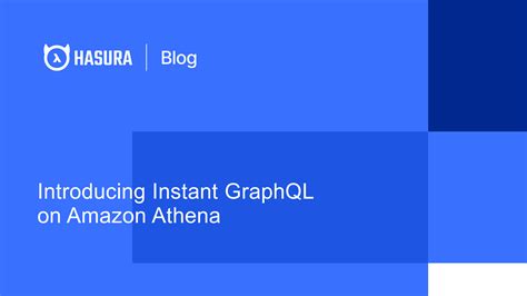 Introducing Instant Graphql On Amazon Athena