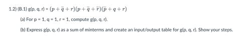 solved 1 2 b 1 g p q r p qˉ r p qˉ rˉ pˉ q r a for