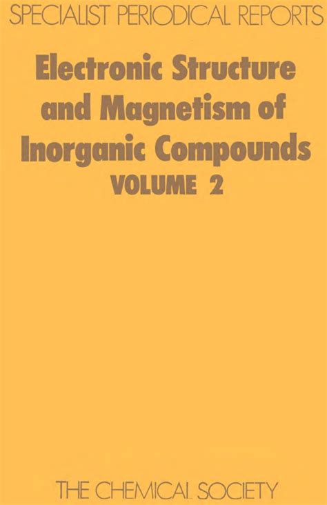 Electronic Structure And Magnetism Of Inorganic Compounds Volume 2 1st Edition Premiumjs Store