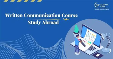 Written Communication Course Abroad Universities Eligibility Future