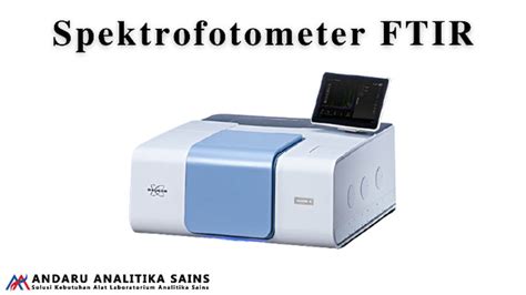 Ftir Pengertian Fungsi Dan Cara Penggunaan Analitika Sains