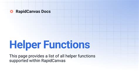 Helper Functions Rapidcanvas Docs