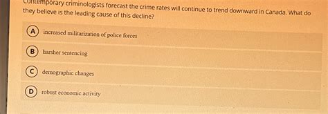 Solved Contemporary Criminologists Forecast The Crime Rates
