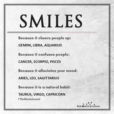 Smiles Because It Cheers People Up Gemini Libra Aquarius Because It