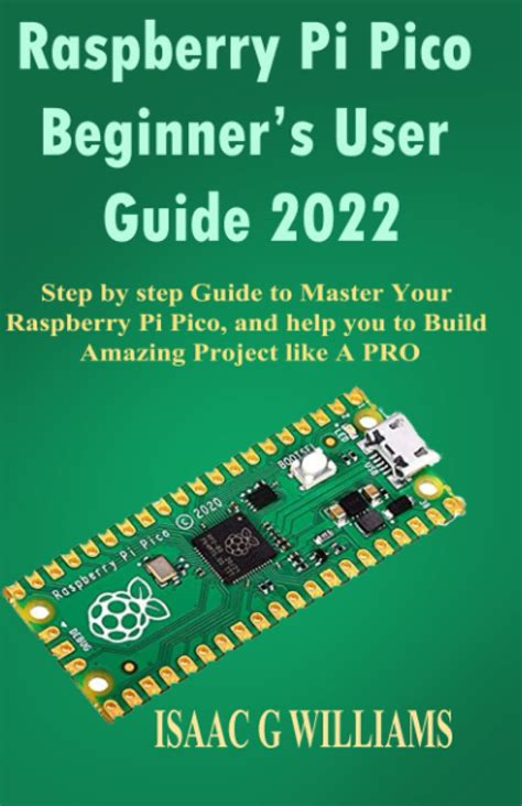 buy raspberry pi pico beginner s user guide 2022 step by step guide to