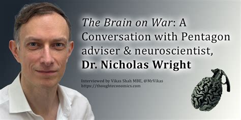 The Brain On War A Conversation With Pentagon Adviser And Neuroscientist