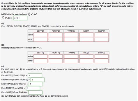 Solved What Is The Exact Value Of Integral E X Dx Chegg Com
