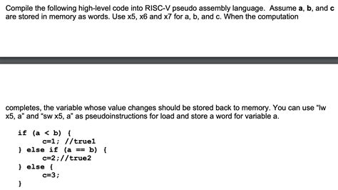 Solved Compile The Following High Level Code Into RISC V Chegg