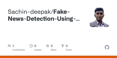 Fake News Detection Using Machine Learning Fake News Project Ipynb At Main · Sachin Deepak Fake