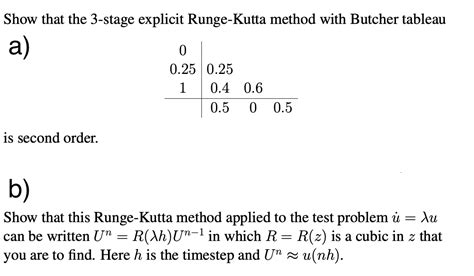 Solved Show That The 3 Stage Explicit Runge Kutta Method