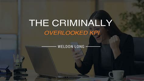 The Criminally Overlooked Kpi Weldon Long