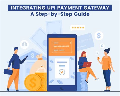 Integrating UPI Payment Gateway A Step By Step Guide Letspe