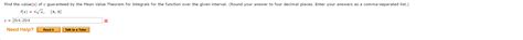 Solved Find The Value S Of C Guaranteed By The Mean Value Chegg