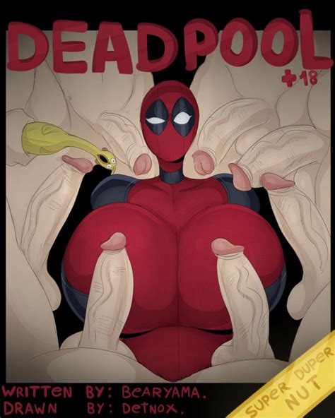 detnox deadpool super duper nut edition