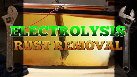 Electrolysis Rust Removal Youtube