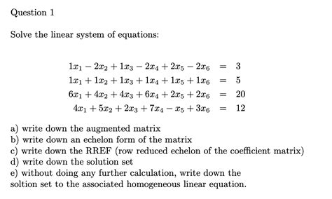 solved question 1 solve the linear system of equations 1x1