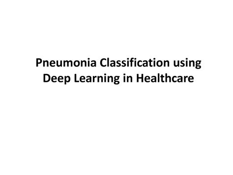 Solution Pneumonia Detection Using Deep Learning In Health Care Studypool