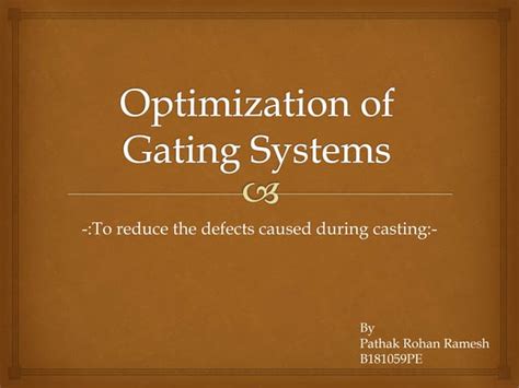 Optimization Of Gating Systems Pptx
